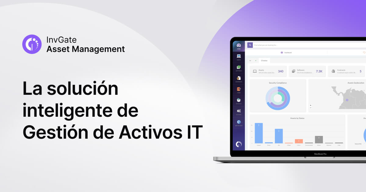 InvGate Asset Management | Herramienta de Gestión de Activos de IT